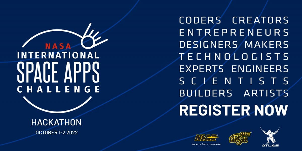WSU’s NIAR ATLAS announces NASA Space Apps hackathon in Wichita – WSU News