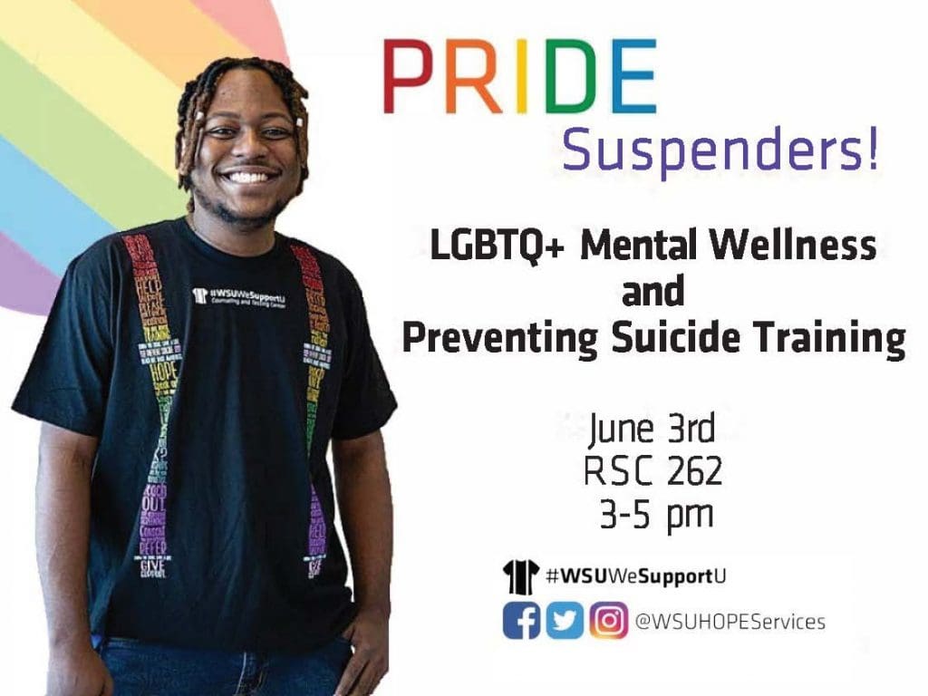 Join ‘Mental Wellness and Preventing Suicide in the LGBTQ+ Community’ training June 3 – WSU ...