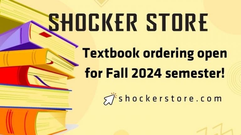 Order your textbooks for fall from the Shocker Store – WSU Newsletters